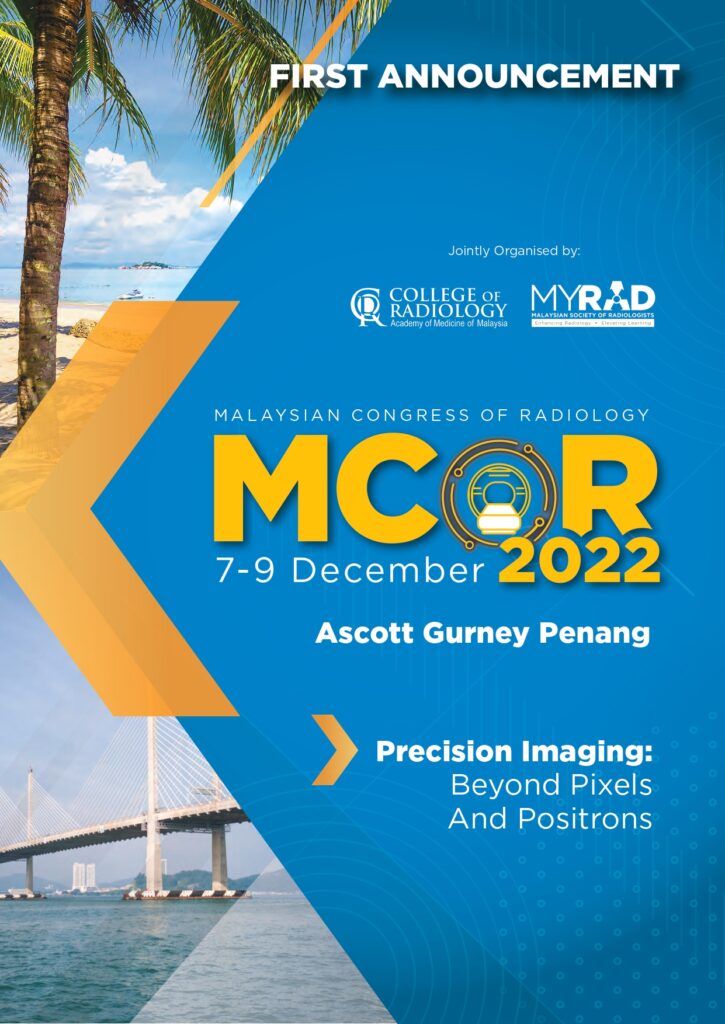Malaysian Congress of Radiology (MCOR) 2022 - รังสีวิทยาสมาคมแห่งประเทศ ...